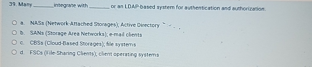 Solved Many q, ﻿integrate with q, ﻿or an LDAP-based system | Chegg.com