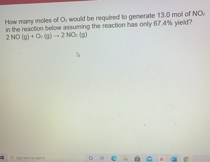 Solved How many moles of Oz would be required to generate | Chegg.com