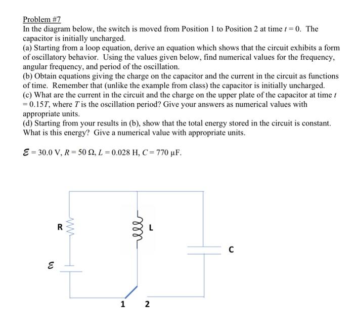 Solved Problem \#7 In the diagram below, the switch is moved | Chegg.com