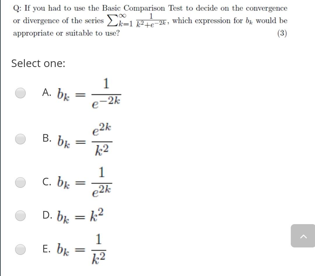 Solved Q: If you had to use the Basic Comparison Test to | Chegg.com