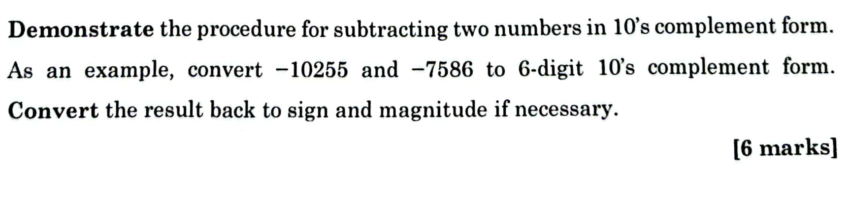 Solved Demonstrate the procedure for subtracting two numbers | Chegg.com
