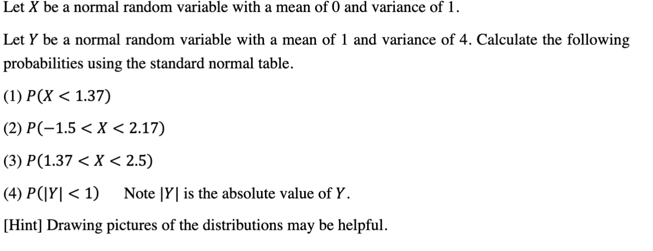 Solved Let x ﻿be a normal random variable with a mean of 0 | Chegg.com
