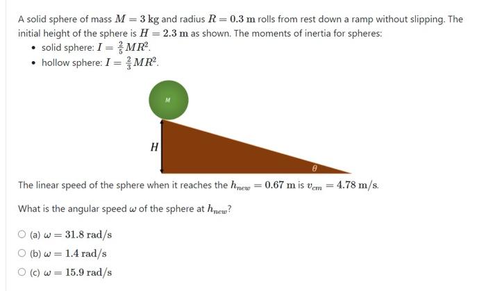 Solved A solid sphere of mass M = 3 kg and radius R=0.3 m | Chegg.com
