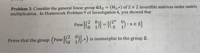 Solved Problem 3. Consider the general linear group GL2 = | Chegg.com