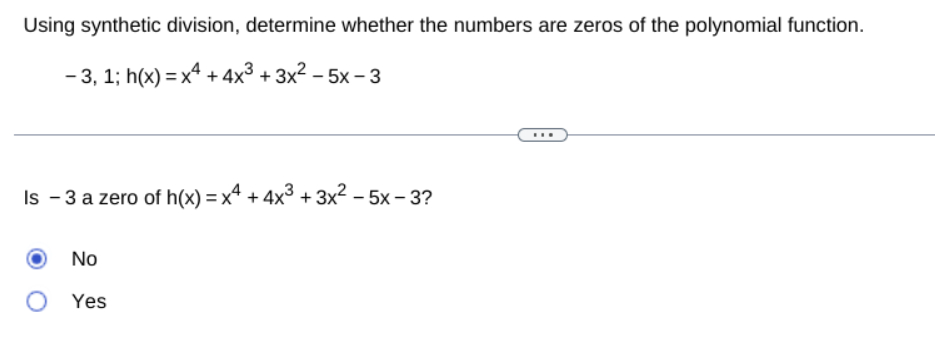 Solved Using synthetic division, determine whether the | Chegg.com
