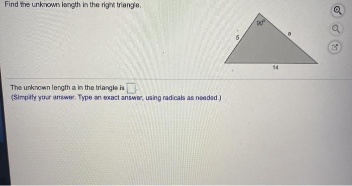 Solved Find the unknown length in the right triangle. | Chegg.com