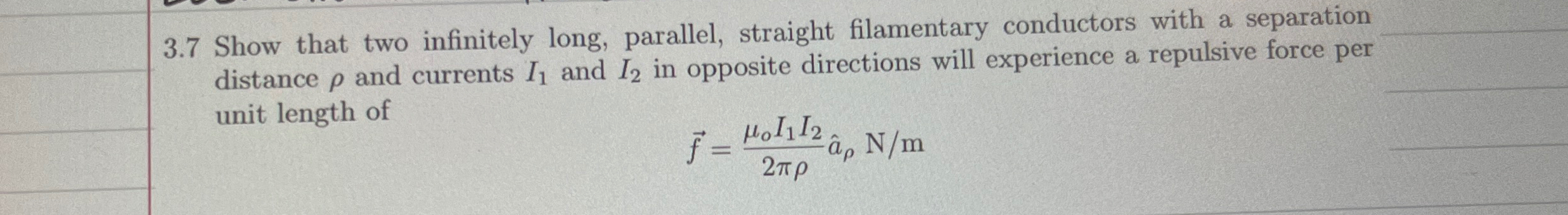 Solved 3.7 ﻿Show that two infinitely long, parallel, | Chegg.com