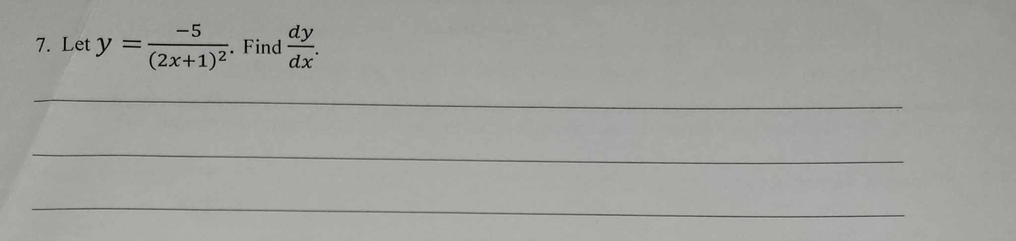 Solved Let y=-5(2x+1)2. ﻿Find dydx. | Chegg.com