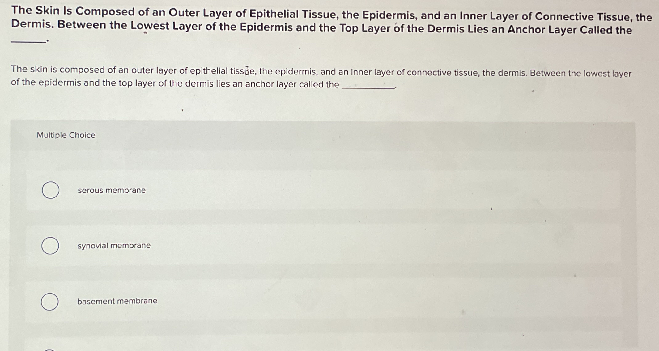 Solved The Skin Is Composed of an Outer Layer of Epithelial | Chegg.com