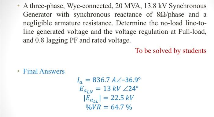 Solved - A three-phase, Wye-connected, 20 MVA, 13.8 kV | Chegg.com