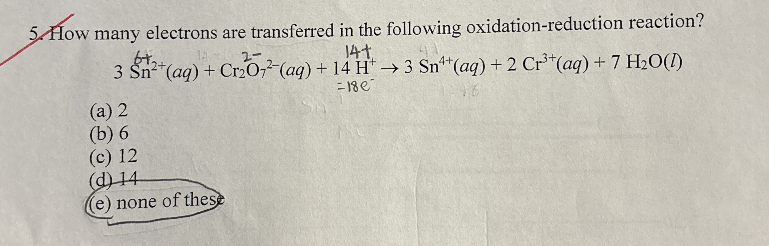 Solved How many electrons are transferred in the following | Chegg.com
