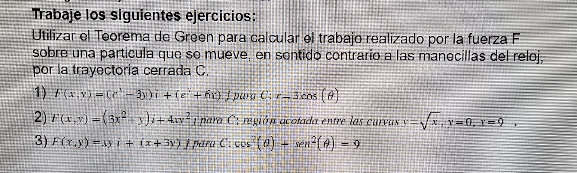 Solved Trabaje los siguientes ejercicios:Utilizar el Teorema | Chegg.com