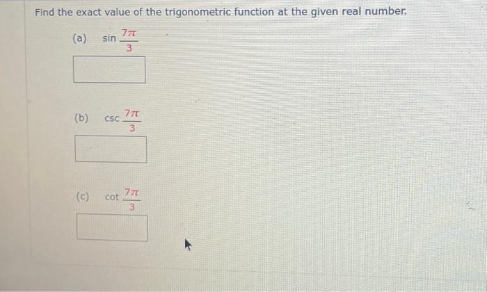 Solved Find the exact value of the trigonometric function at | Chegg.com
