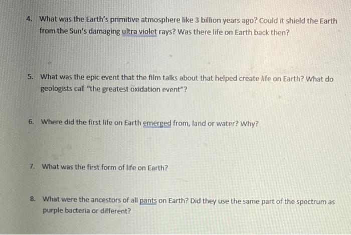 Solved 4. What was the Earth's primitive atmosphere like 3 | Chegg.com
