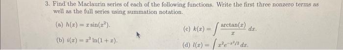 Solved 3. Find the Maclaurin series of each of the following | Chegg.com