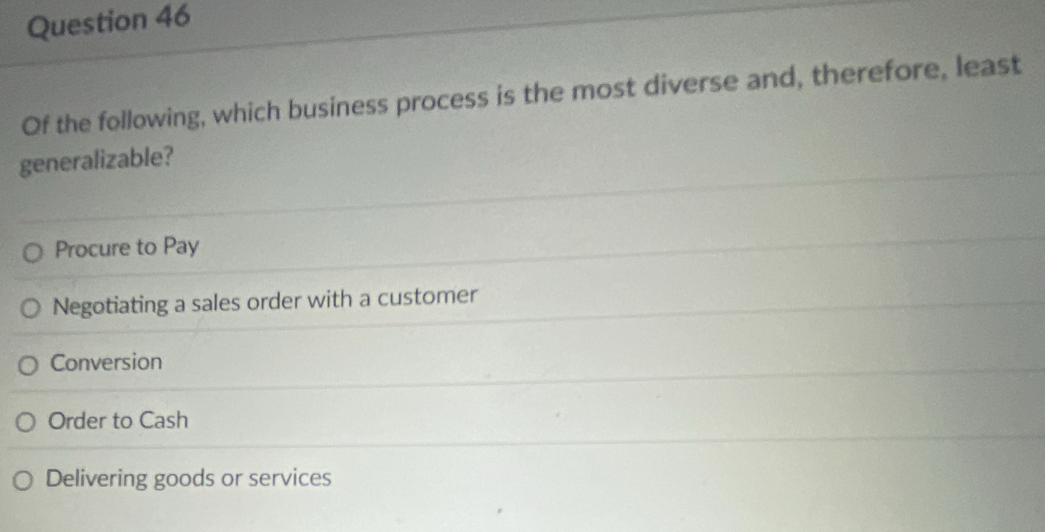 Solved Question 46Of the following, which business process | Chegg.com