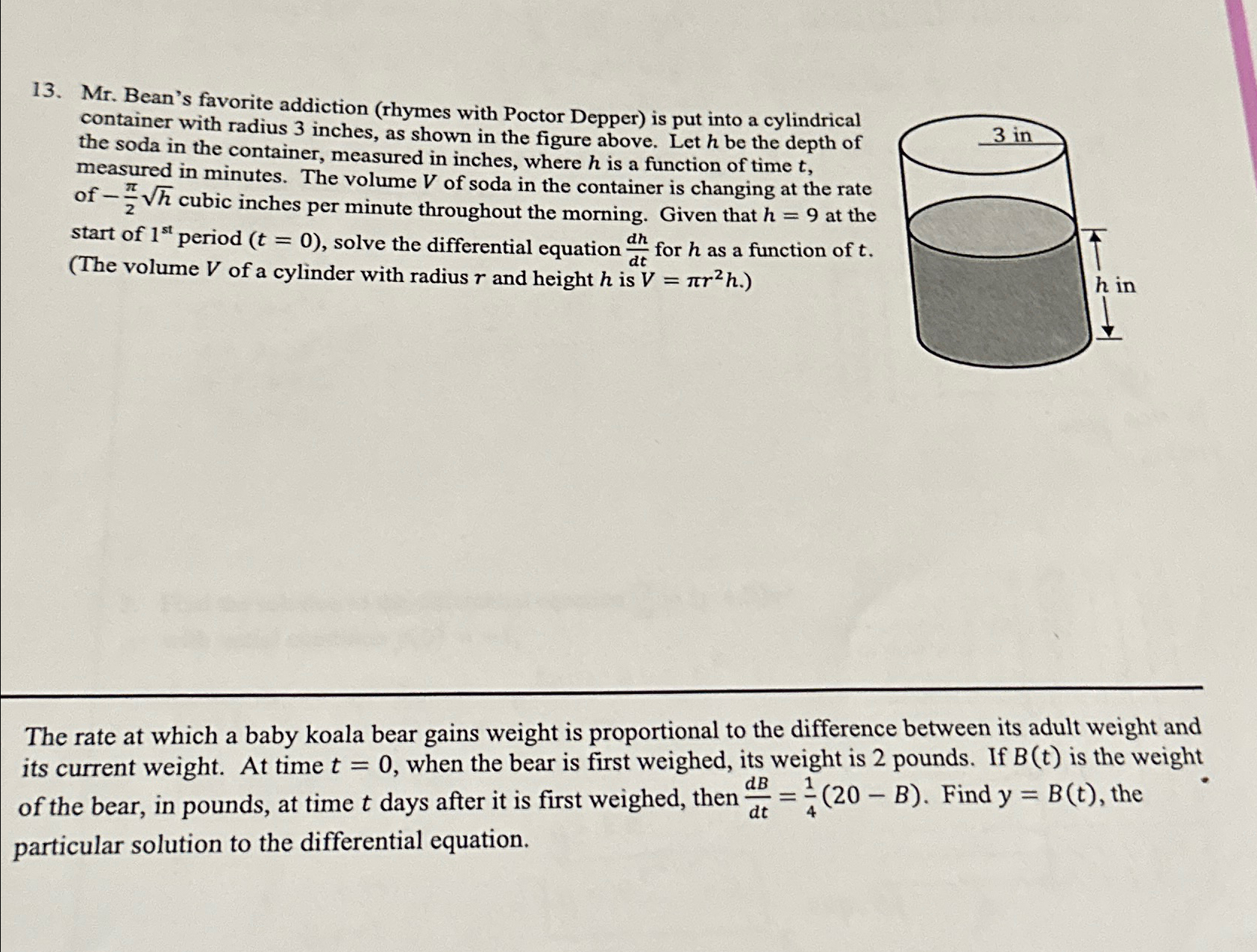 Solved Mr. ﻿Bean's favorite addiction (rhymes with Poctor | Chegg.com