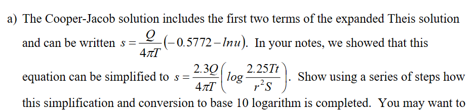 Solved The Cooper-Jacob solution includes the first two | Chegg.com