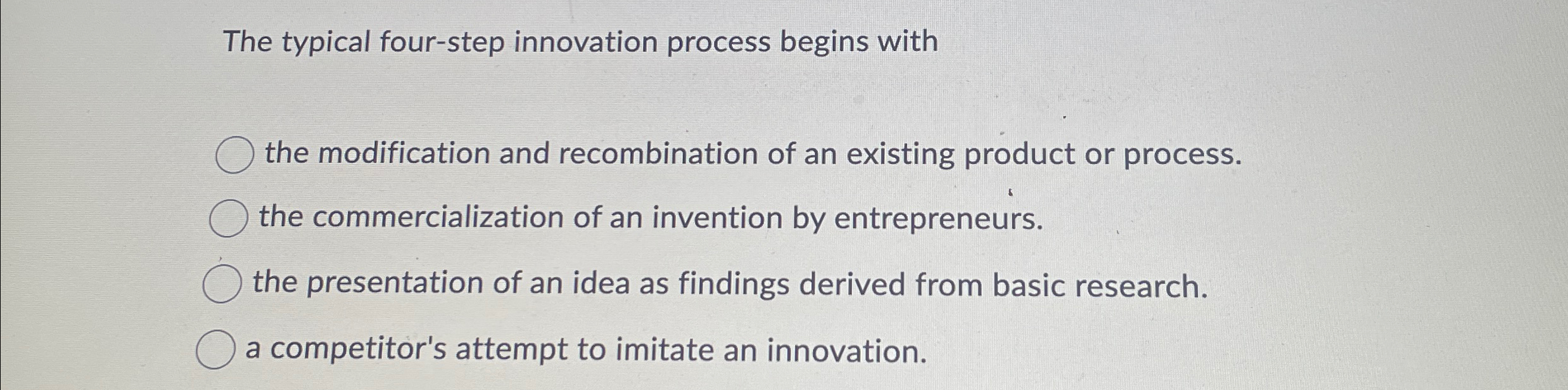 Solved The typical four-step innovation process begins | Chegg.com