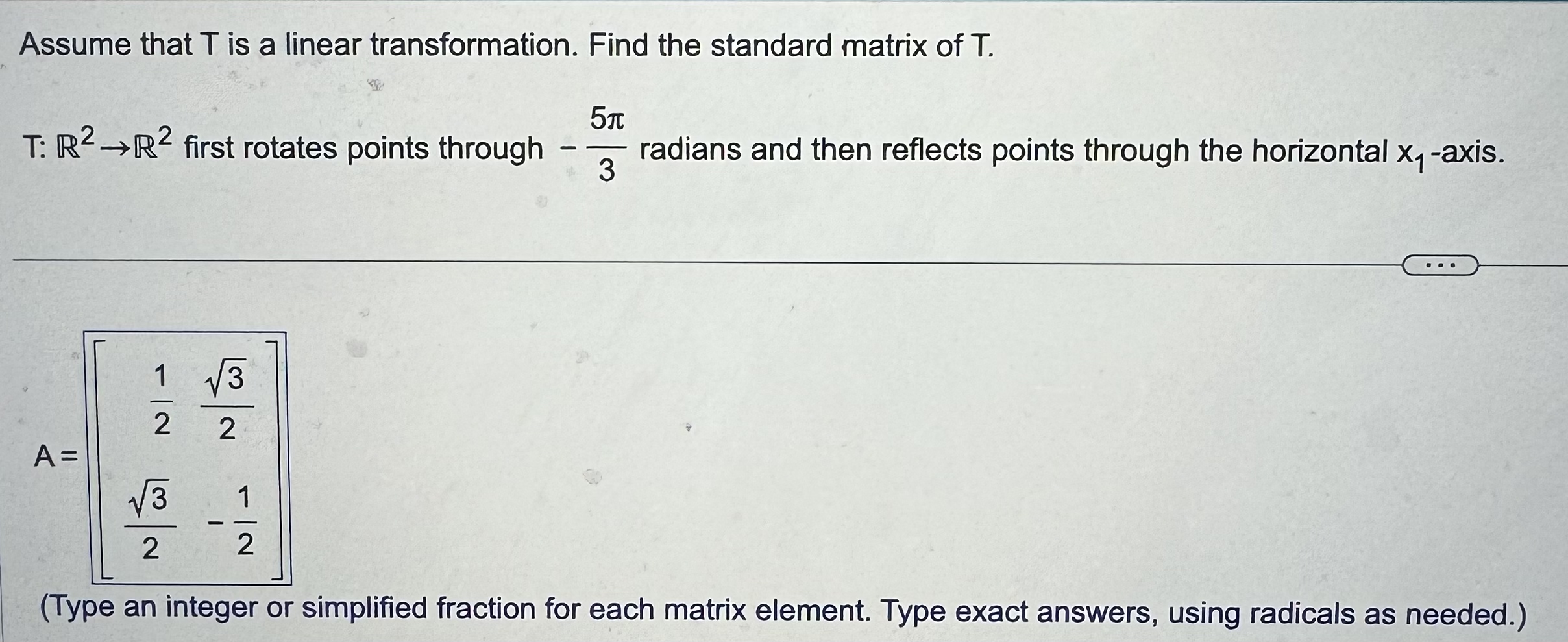Solved Assume that T ﻿is a linear transformation. Find the | Chegg.com