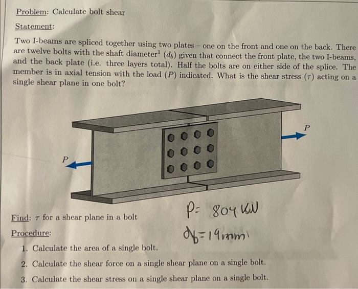 Solved Problem: Calculate bolt shear Statement: Two I-beams | Chegg.com