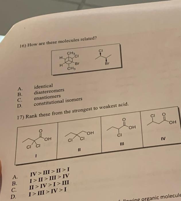 Solved 16) How are these molecules related? A. identical B. | Chegg.com