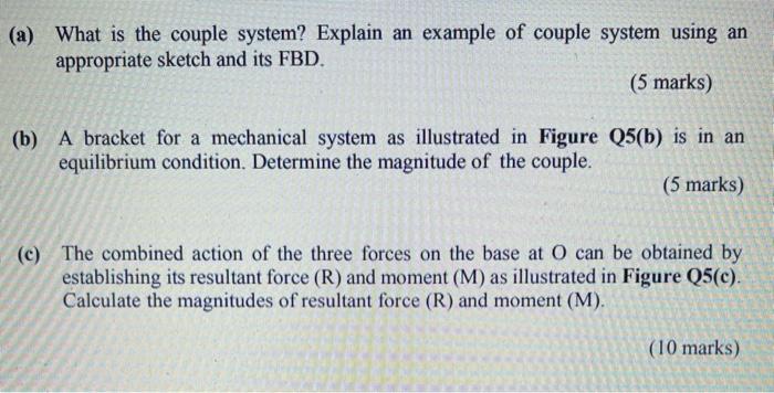 Solved (a) What is the couple system? Explain an example of | Chegg.com