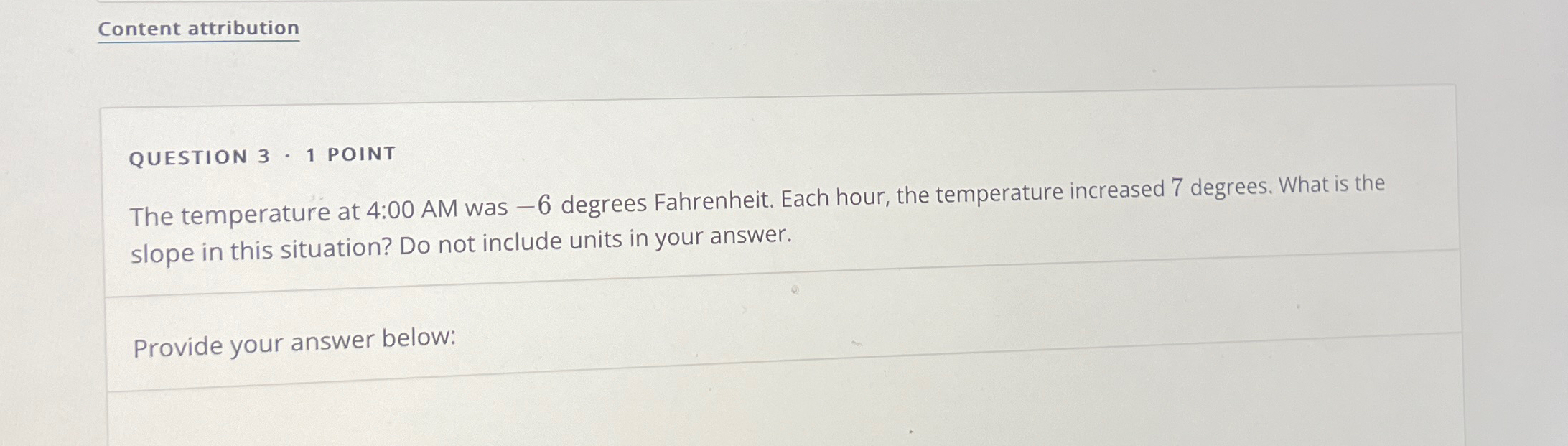 Solved Content attributionQUESTION 3 - 1 ﻿POINTThe | Chegg.com