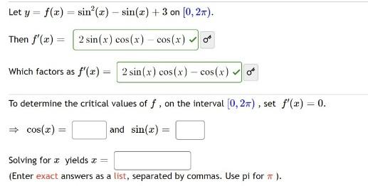 Solved Let y=f(x)=sin2(x)−sin(x)+3 on [0,2π). Then f′(x)= σ∞ | Chegg.com
