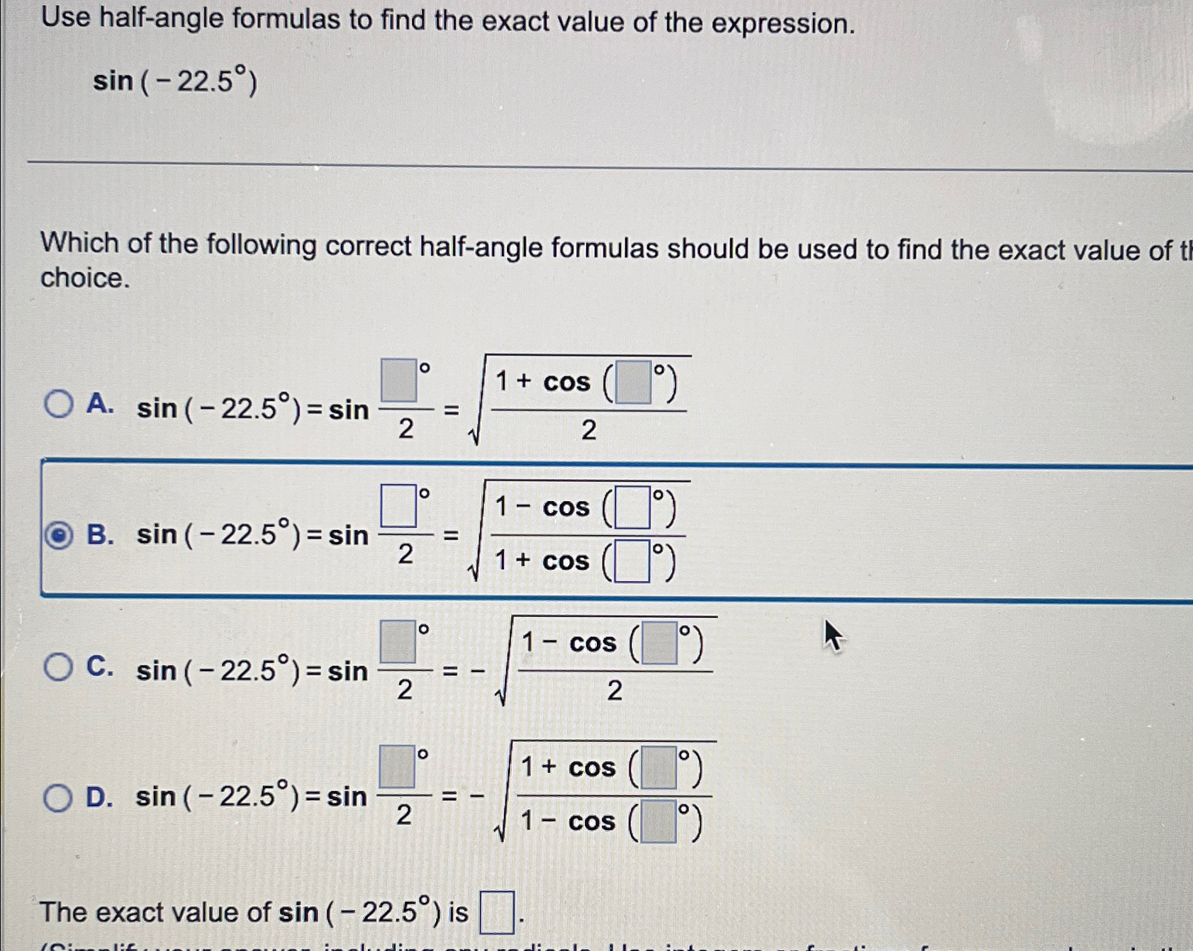 Solved Use half-angle formulas to find the exact value of | Chegg.com