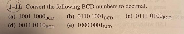 Solved 1-11. Convert the following BCD numbers to decimal. | Chegg.com
