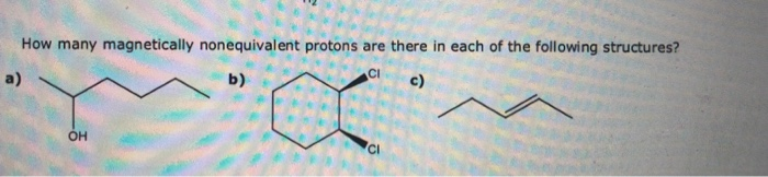 Solved How many magnetically nonequivalent protons are there | Chegg.com