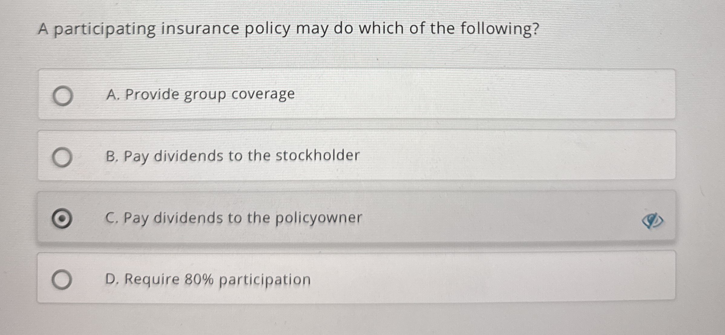 Solved A participating insurance policy may do which of the | Chegg.com