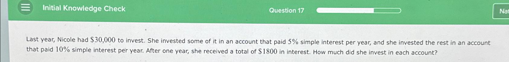 Solved Initial Knowledge CheckQuestion 17Last year, Nicole | Chegg.com