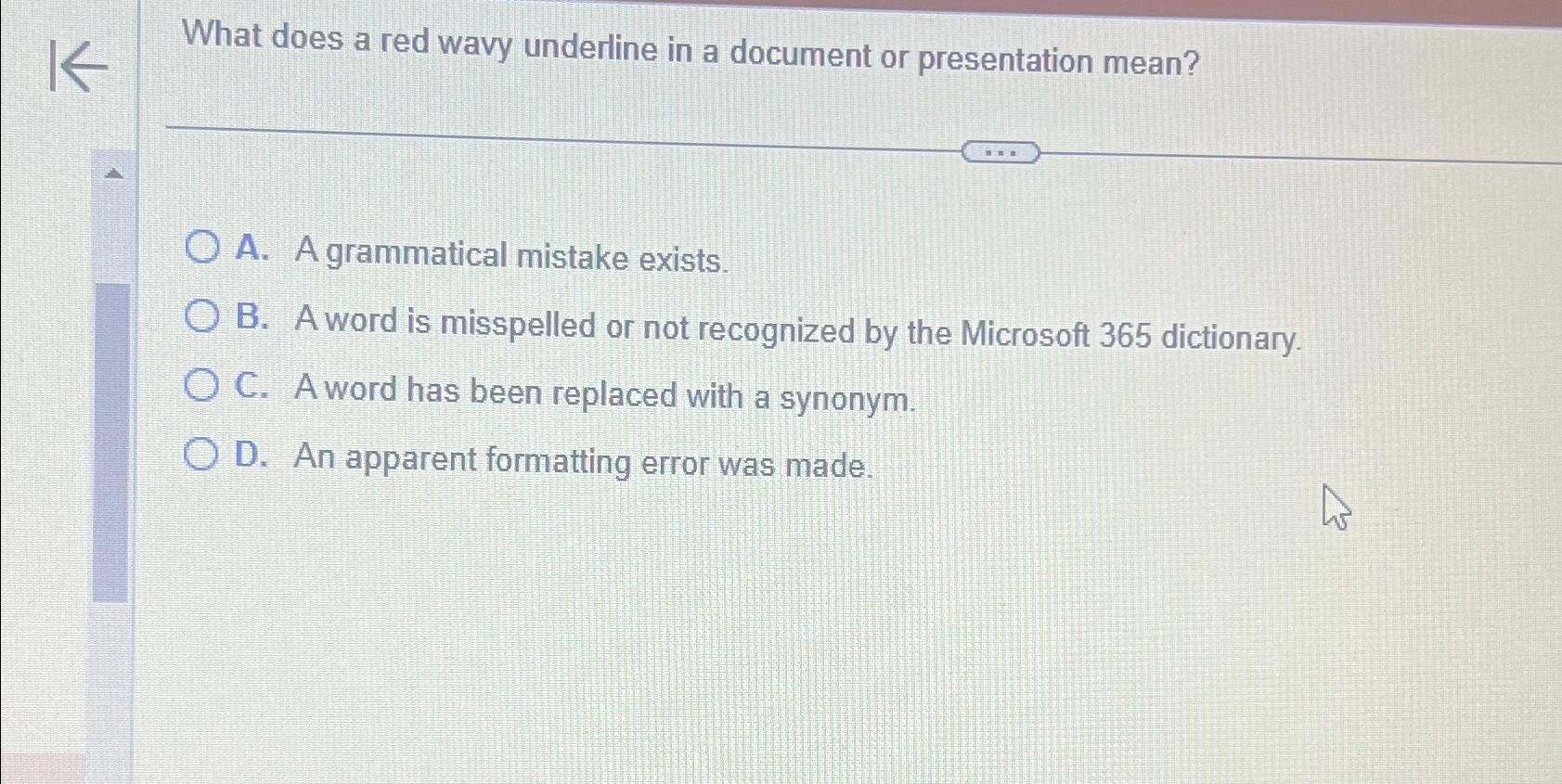 Solved What does a red wavy underline in a document or | Chegg.com