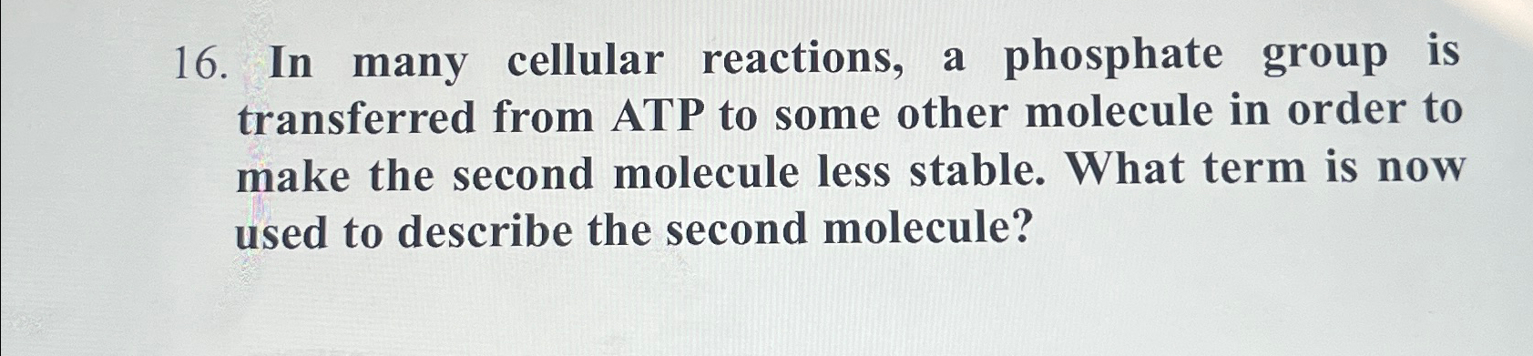Solved In many cellular reactions, a phosphate group is | Chegg.com