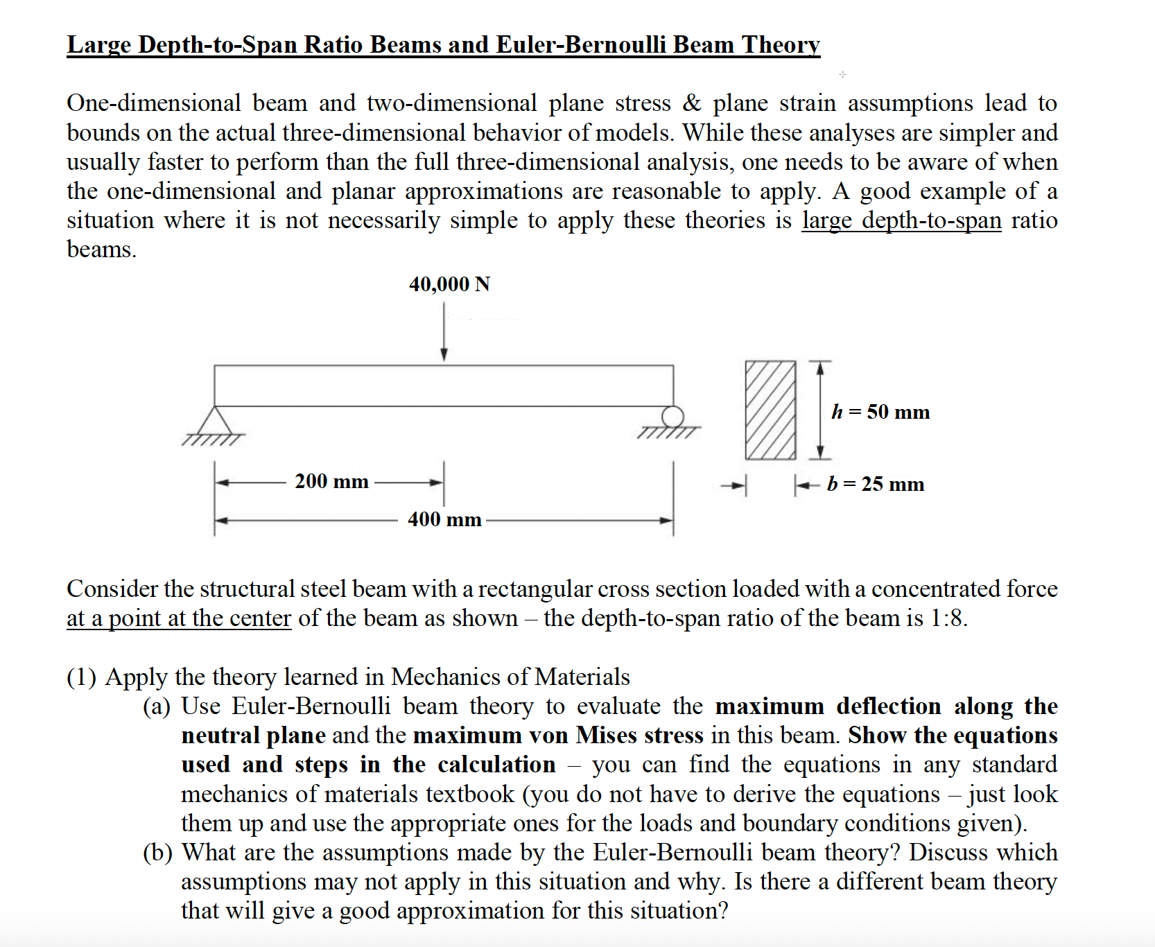 Solved Large Depth-to-Span Ratio Beams and Euler-Bernoulli | Chegg.com