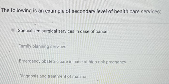 Solved The following is an example of secondary level of | Chegg.com