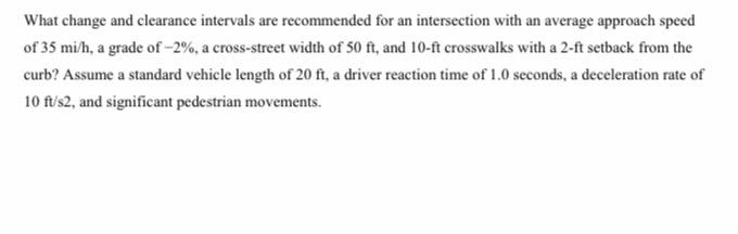 Solved What change and clearance intervals are recommended | Chegg.com