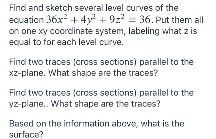 Solved Find and sketch several level curves of the equation | Chegg.com