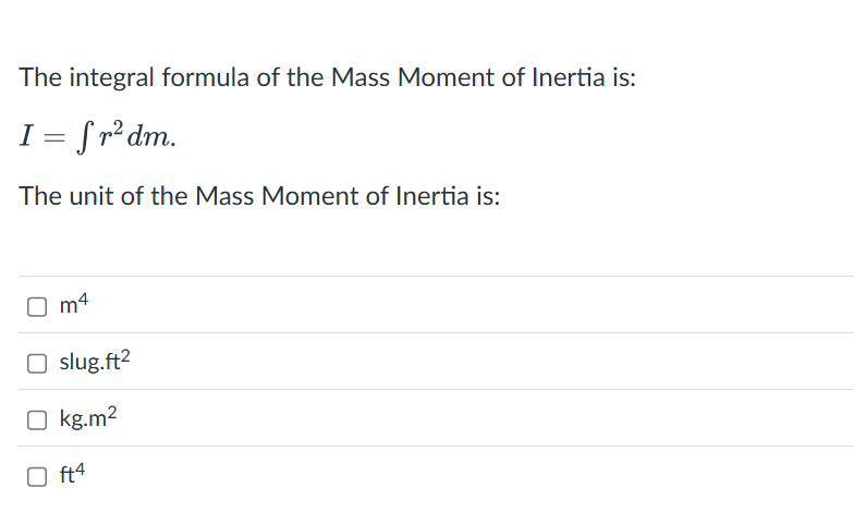 Solved The integral formula of ﻿the Mass Moment of ﻿Inertia | Chegg.com