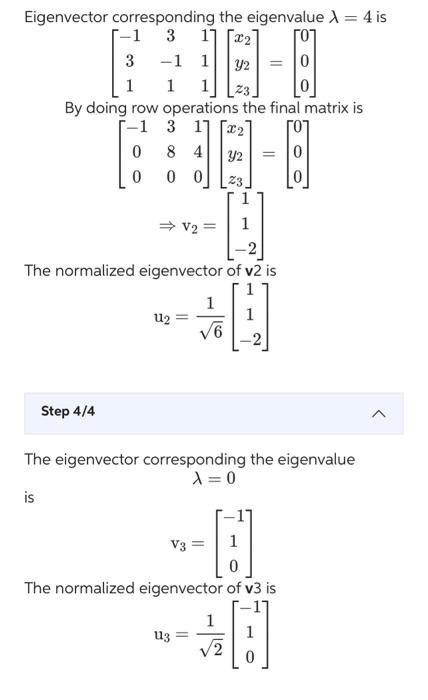 Solved Eigenvector corresponding the eigenvalue λ=4 is | Chegg.com
