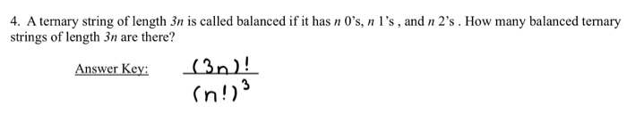 Solved A ternary string of length 3n is called balanced if | Chegg.com