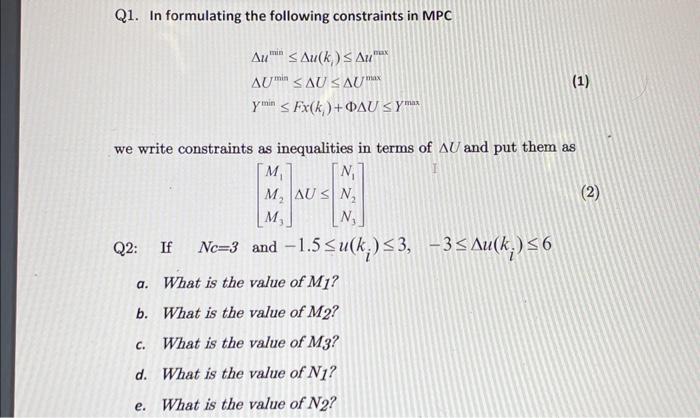 Solved Q1. In formulating the following constraints in MPC | Chegg.com