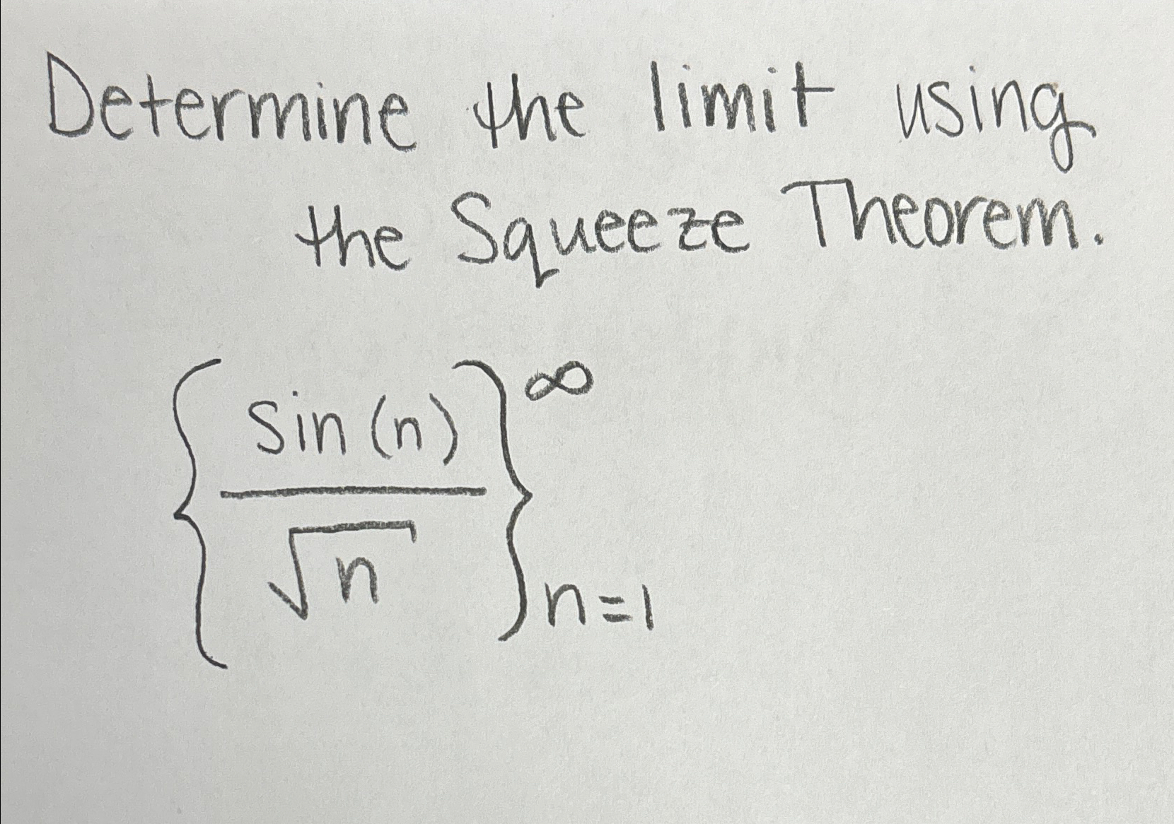 Solved Determine the limit using the Squeeze Theorem. | Chegg.com