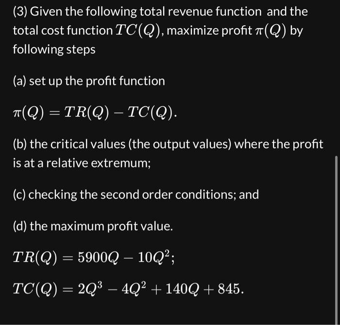 Solved (3) Given the following total revenue function and | Chegg.com