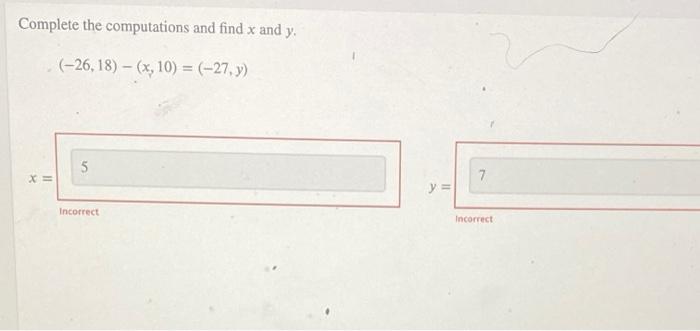 Solved Complete the computations and find x and y. (-26,18) | Chegg.com