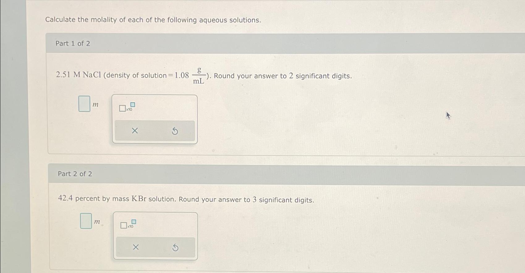 Solved Calculate the molality of each of the following | Chegg.com