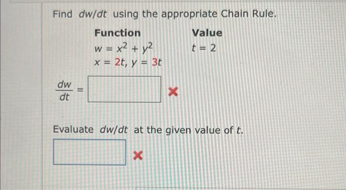 Solved Find dw/dt using the appropriate Chain Rule. Function | Chegg.com
