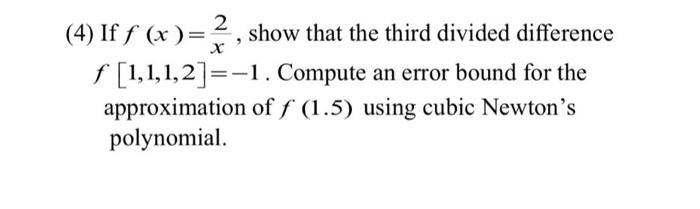 Solved (4) If f(x)=x2, show that the third divided | Chegg.com